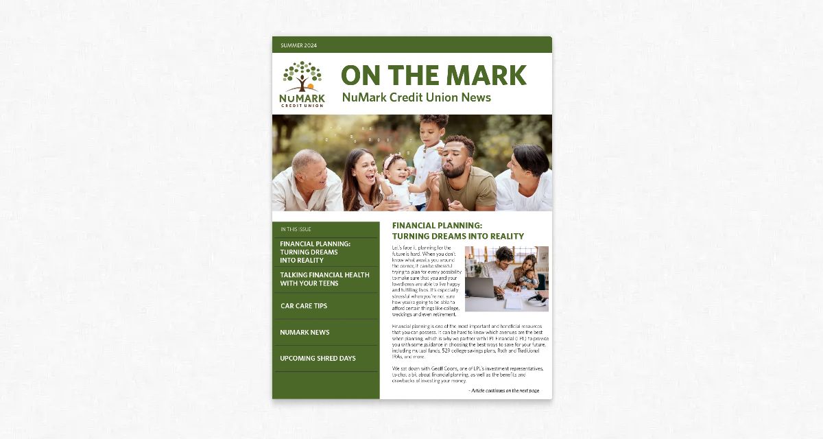 On the Mark Newsletter - NuMark Credit Union (Summer 2024)