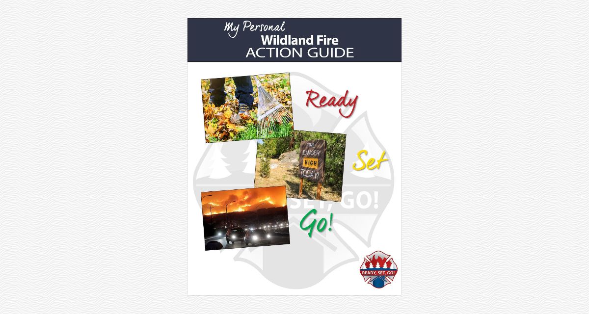 Ready, Set, Go - Wildland Fire Action Guide