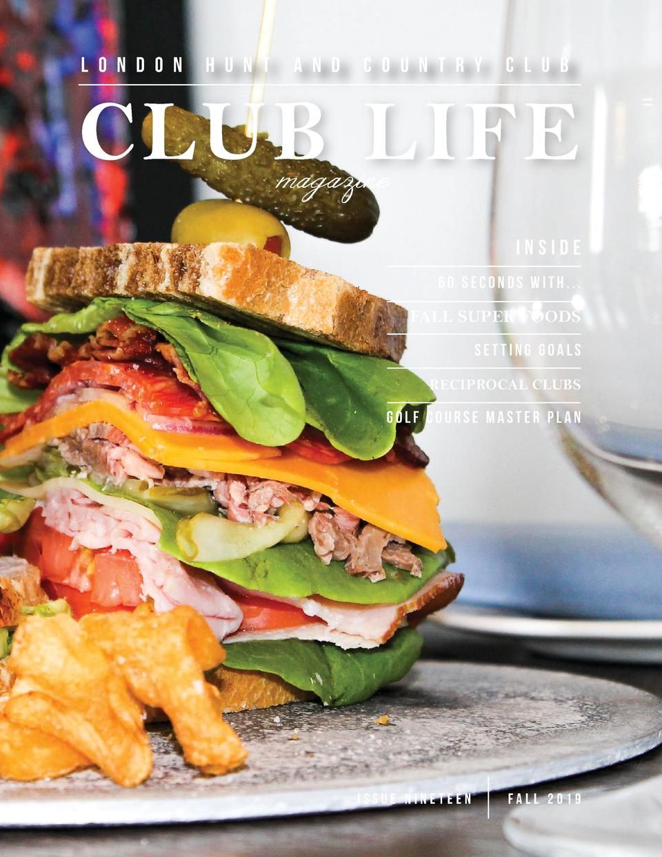 Club Life Magazine Fall 2019