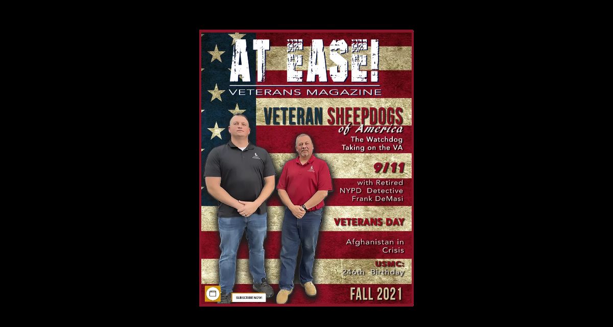 AT EASE! Veterans Magazine - Fall 2021