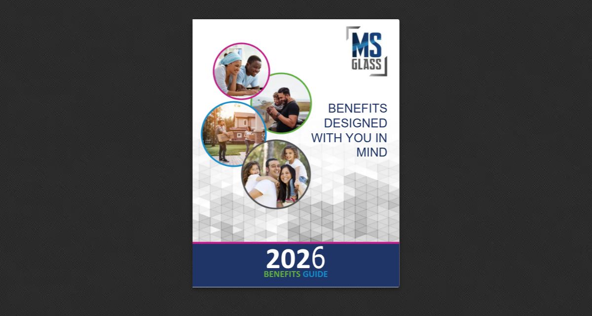 MS Glass 2025 Employee Benefit Guide