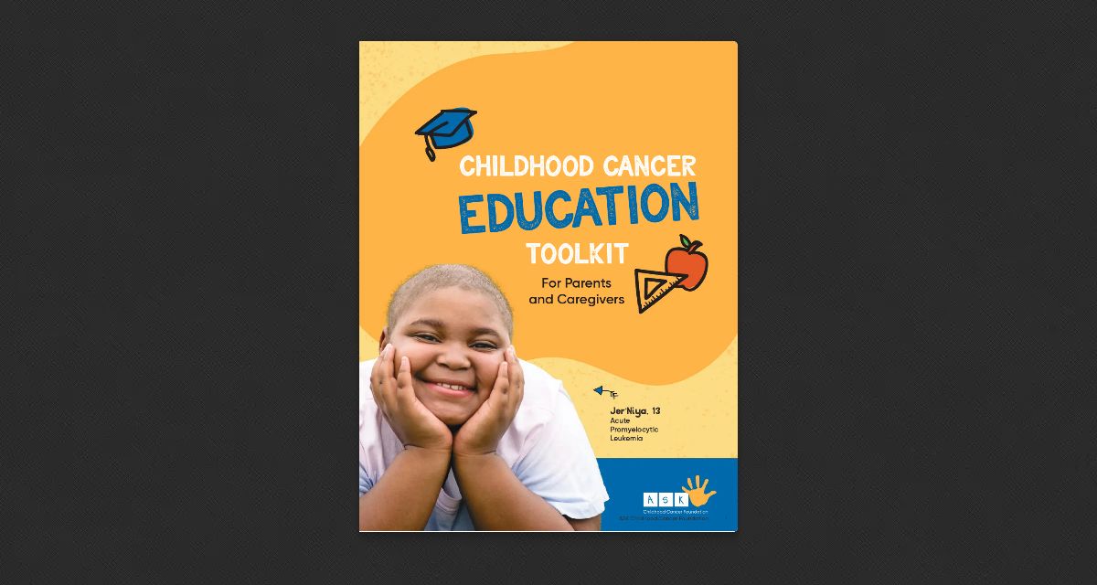 ASK Childhood Cancer Education Toolkit: For Parents & Caregivers