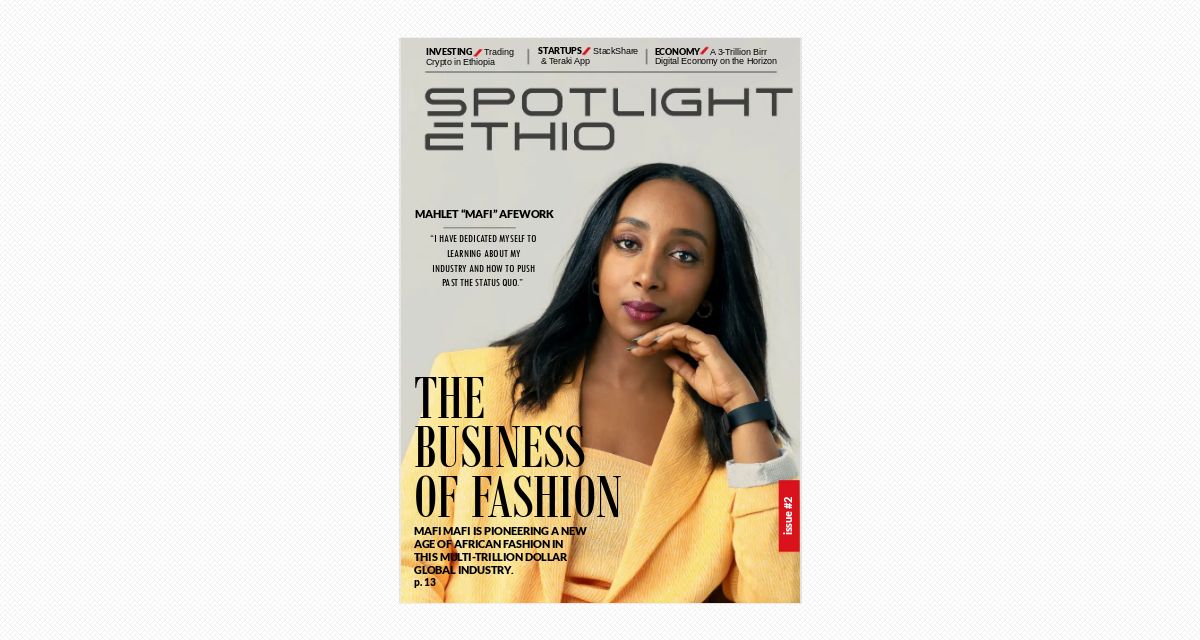 Spotlight Ethio Digital Magazine: Issue 2 : simplebooklet.com