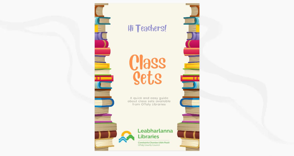 Class Sets at Offaly Libraries
