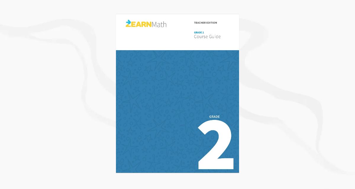 Zearn Math–Teacher Edition: Course Guide, G2