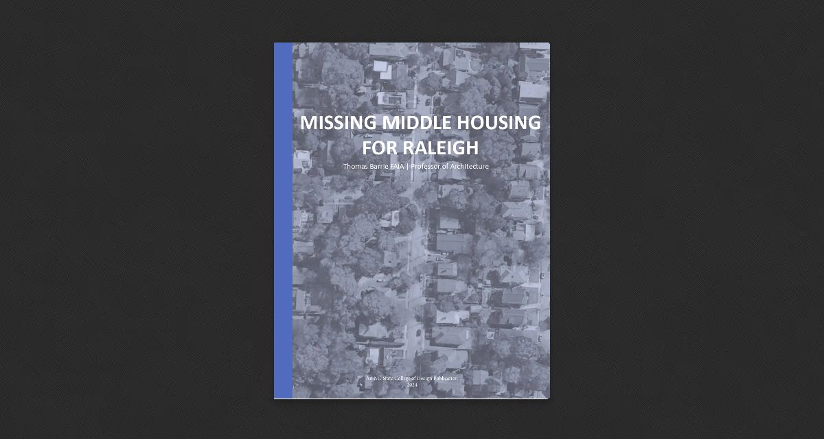 Missing Middle Housing for Raleigh : simplebooklet.com