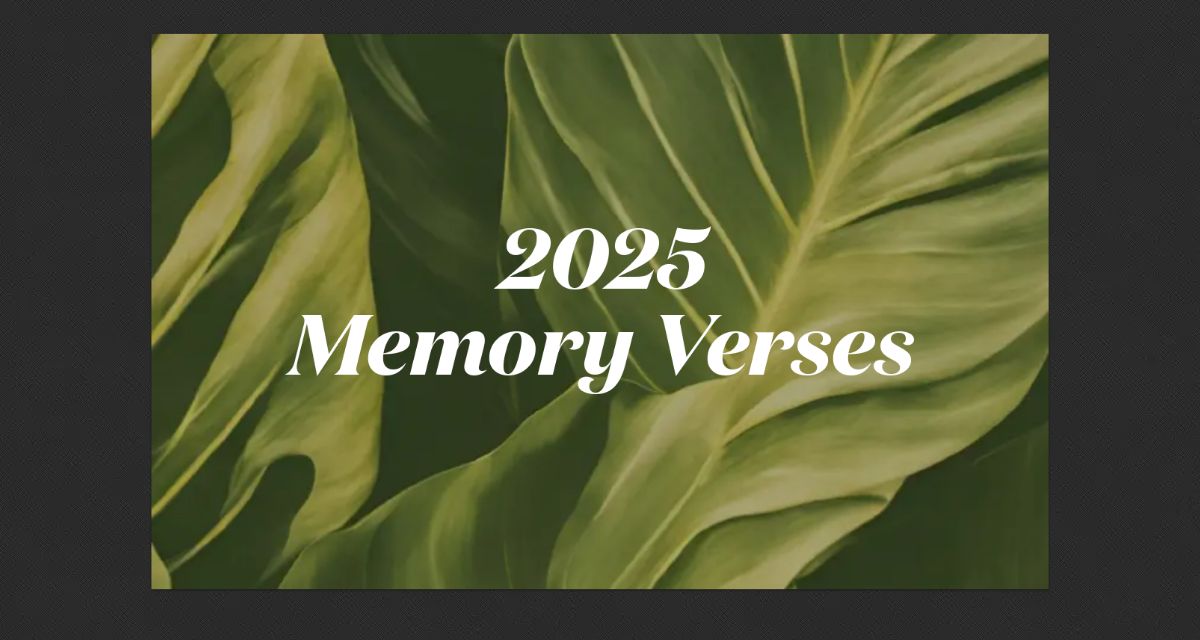 2025 Memory Verses