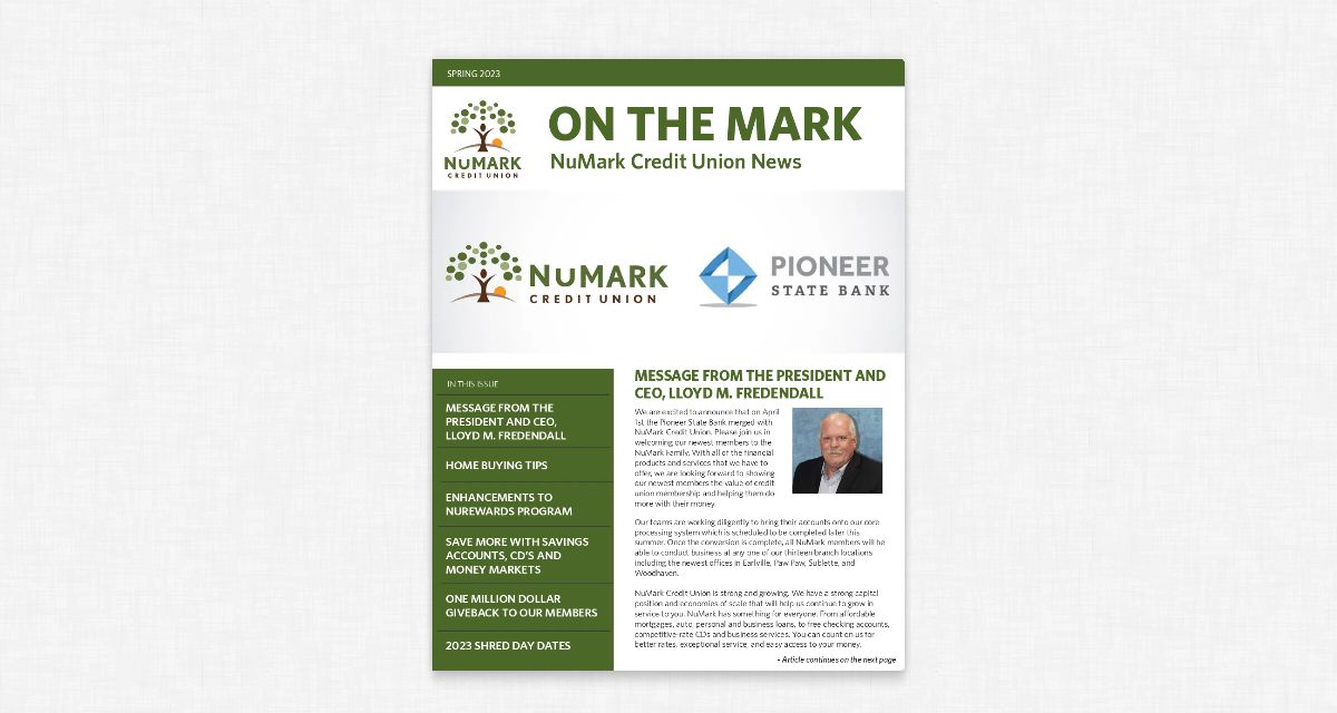 On the Mark Newsletter - NuMark Credit Union (Spring 2023)