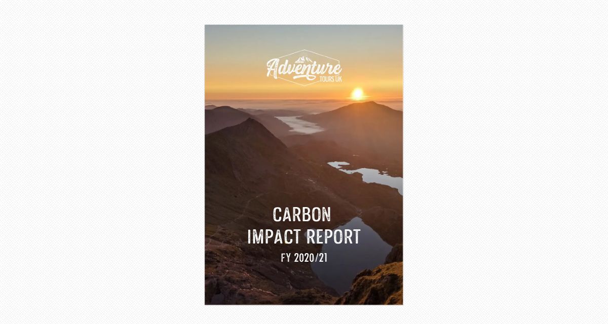 Adventure Tours UK Carbon Report 2020/21 Adventure Tours UK Carbon Report 2020/21
