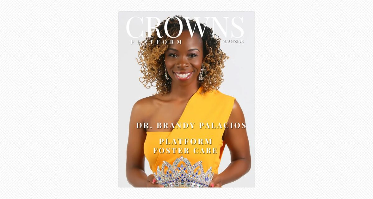 Crowns Platform Dr. Brandy Palacios