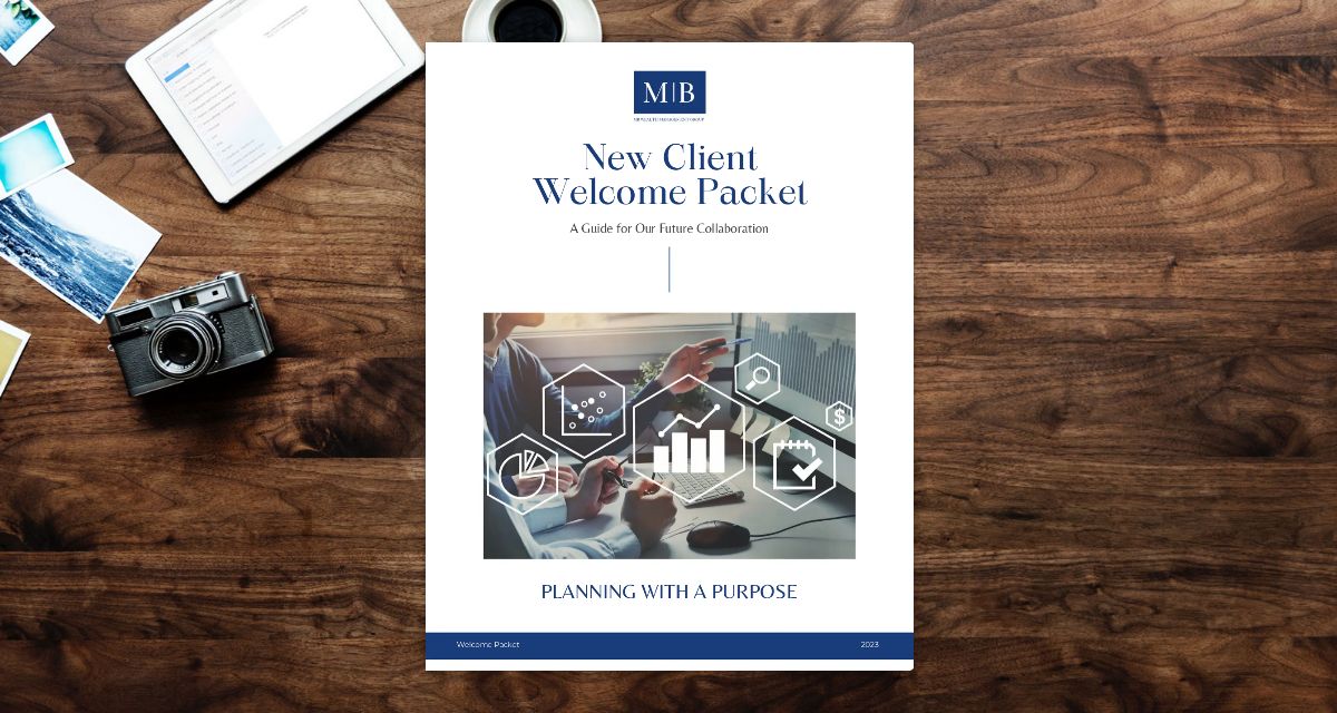 MB Wealth Management Group New Client Information Packet
