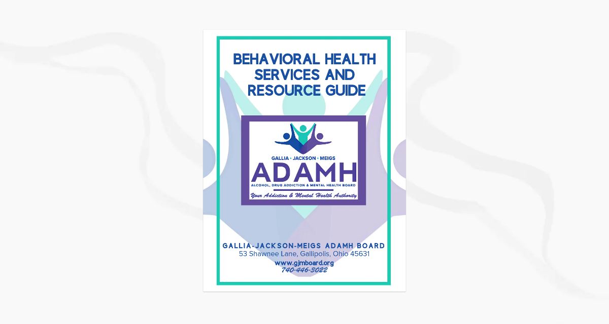 GJM ADAMH Behavioral Health Services and Resource Guide