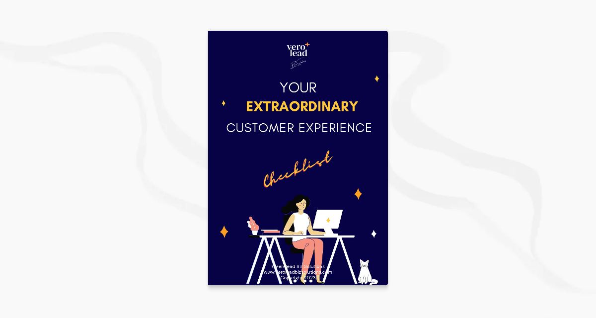 Your Extraordinary Customer Experience Checklist