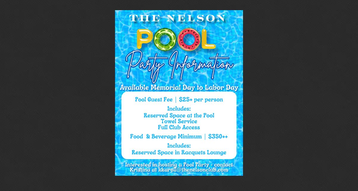 The Nelson - Pool Party Information