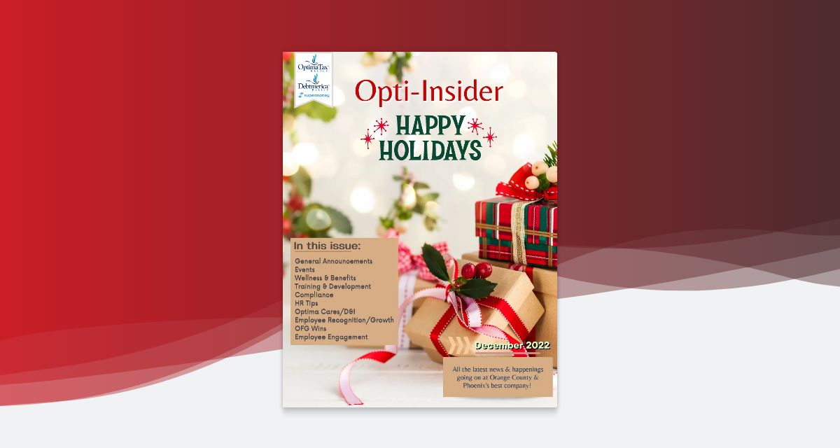 The Opti-Insider Newsletter 2.0 December 2022 Edition