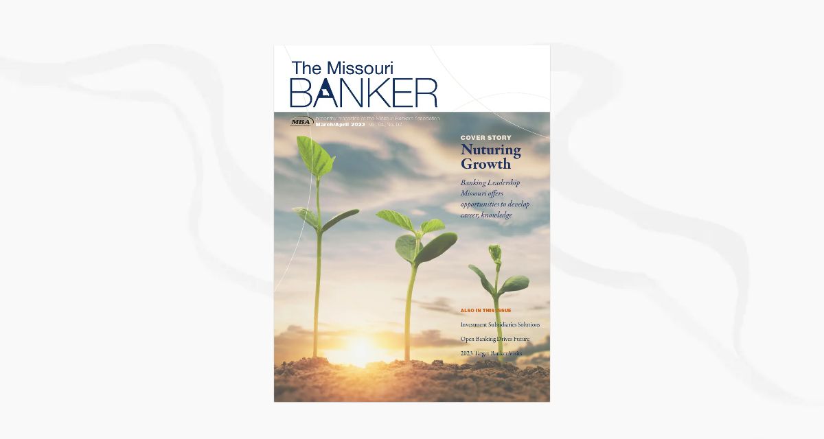 March/April 2023 The Missouri Banker Issue