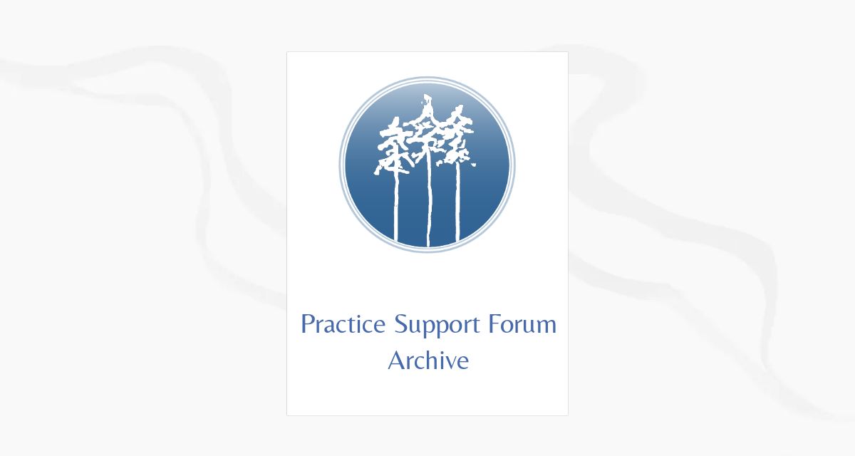 Practice Support Forum Archive