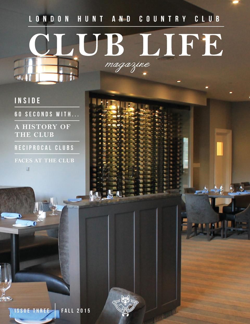 Club Life Magazine - Fall 2015