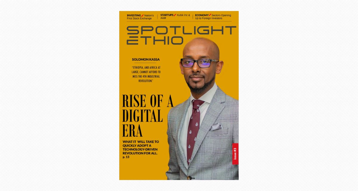 Spotlight Ethio Digital Magazine: Issue 3 : simplebooklet.com