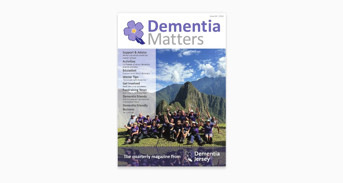 Dementia Matters Magazine Issue 4