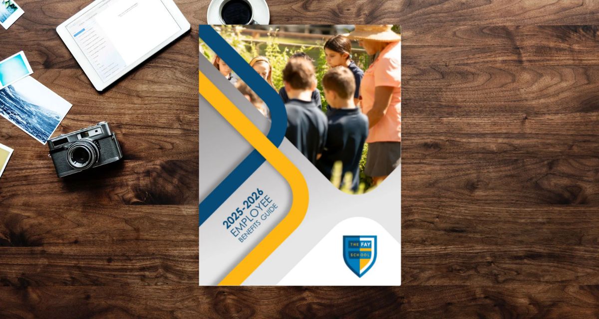 The Fay School - Benefits Guide