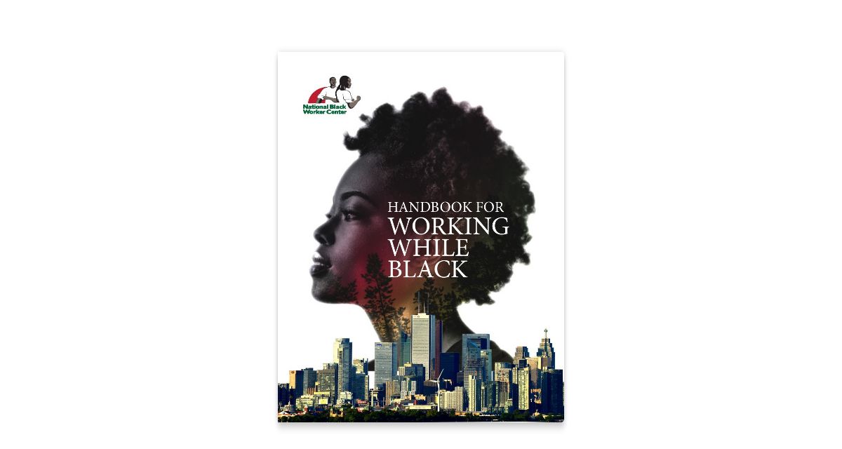 Working While Black Handbook (2021)