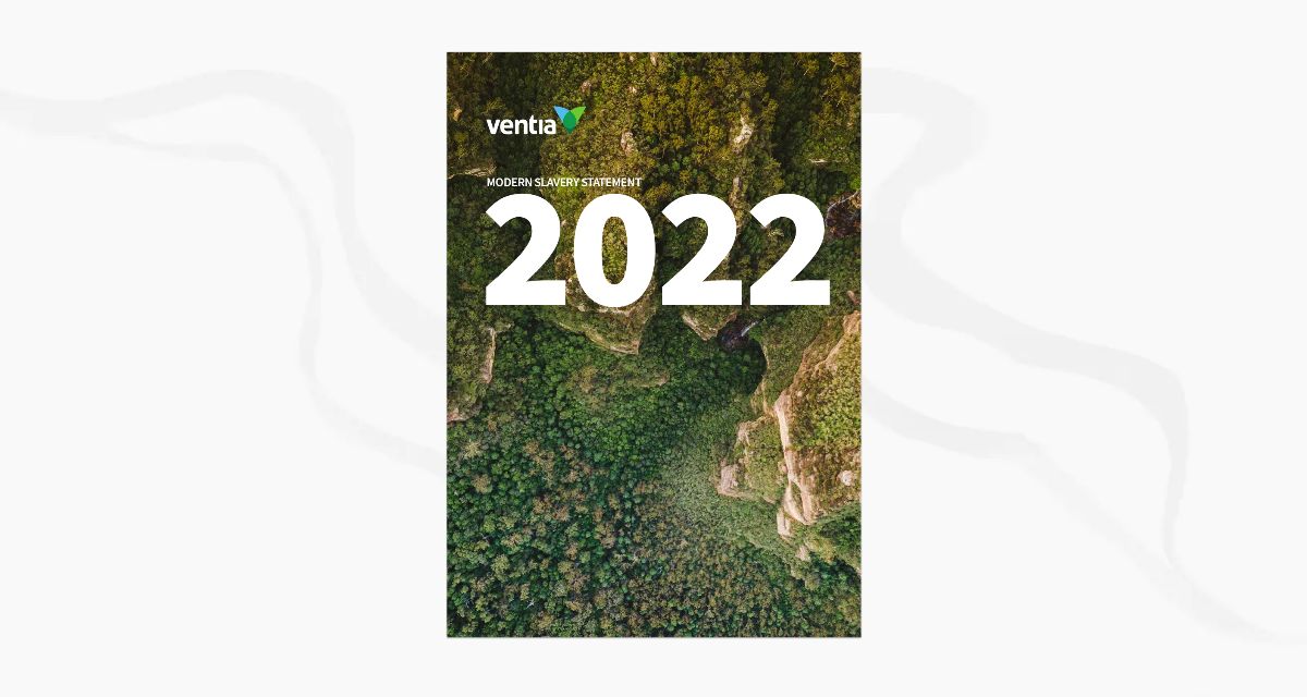 Ventia 2022 Modern Slavery Statement Ventia 2022 Modern Slavery Statement