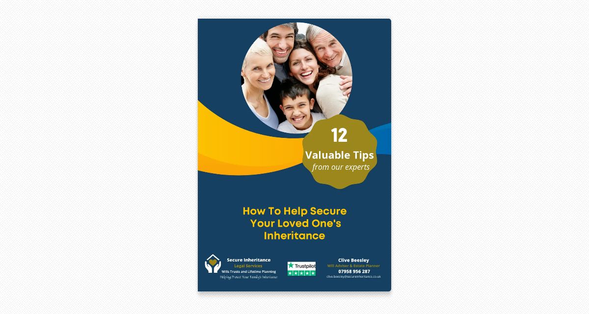 Secure Inheritance 12 Tips Clive Beesley
