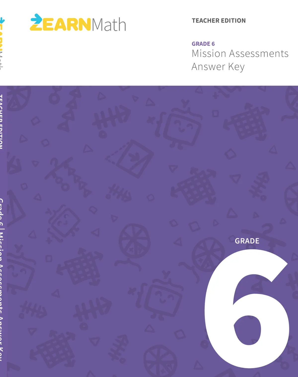 Zearn Math–Teacher Edition: Assessments Full Answer Key, G6